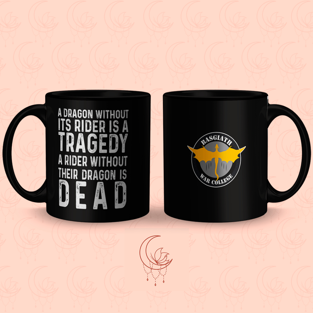 Caneca Fourth Wing - A dragon without its rider is a tragedy. A rider ...