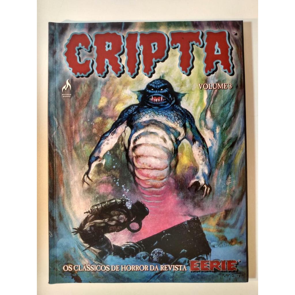 CRIPTA VOLUME 3 - OS CLASSICOS DE HORROR DA REVISTA EERIE | Shopee Brasil