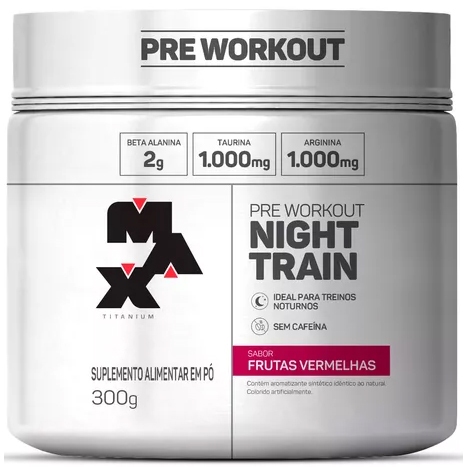 Night Train - Pré Treino Sem Cafeína - 300g Max Titanium **VALIDADE PRÓXIMA** | Shopee Brasil