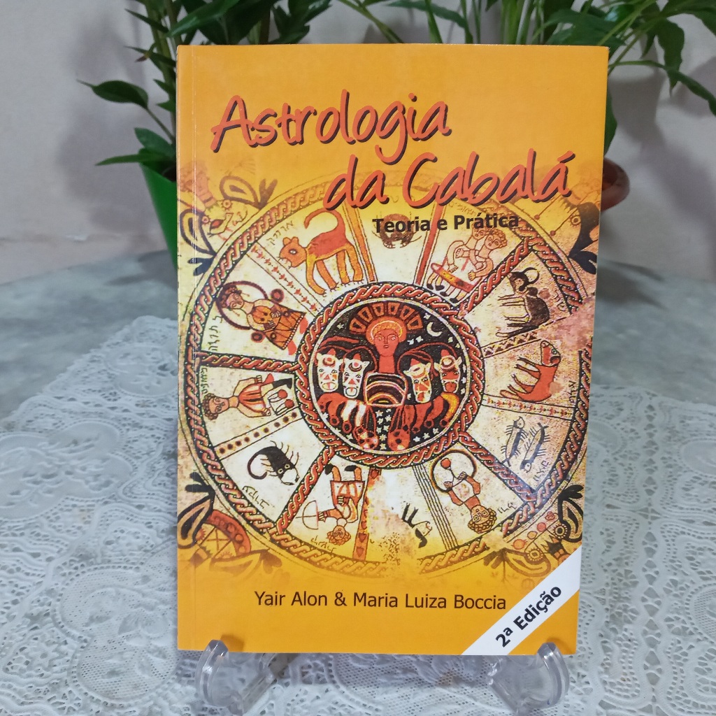 Livro: Astrologia da Cabalá : Teoria e Prática - Yair alon & Maria ... Livro: Astrologia da Cabalá : Teoria e Prática - Yair alon & Maria ...