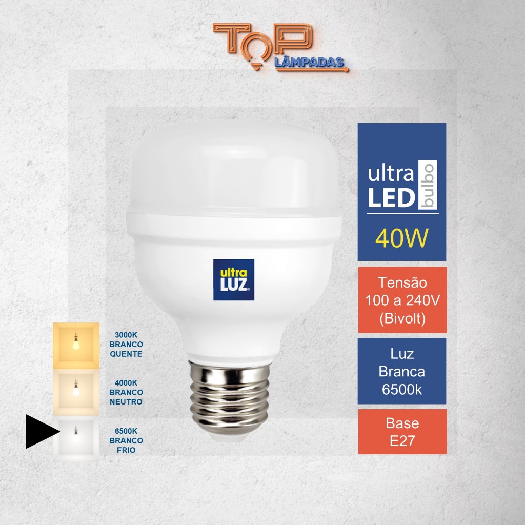 Lâmpadas LED T 20W, 30W, 40W, 50W Super Bulbo Ultraluz Bivolt Econômica 6500K Branca Fria E27 (1 ...