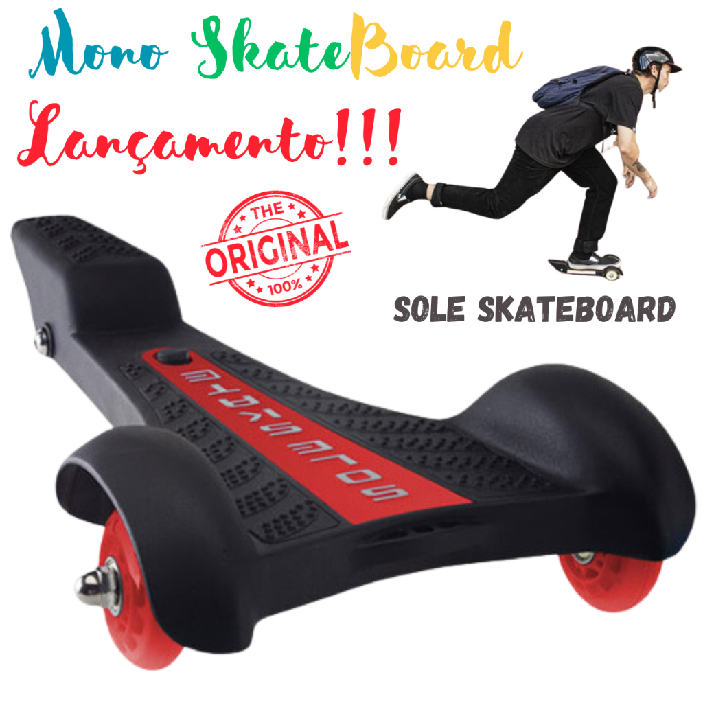 Sole SkateBoard o Lançamento do ano! Mono Skateboard Abec-5 Suporta até ...