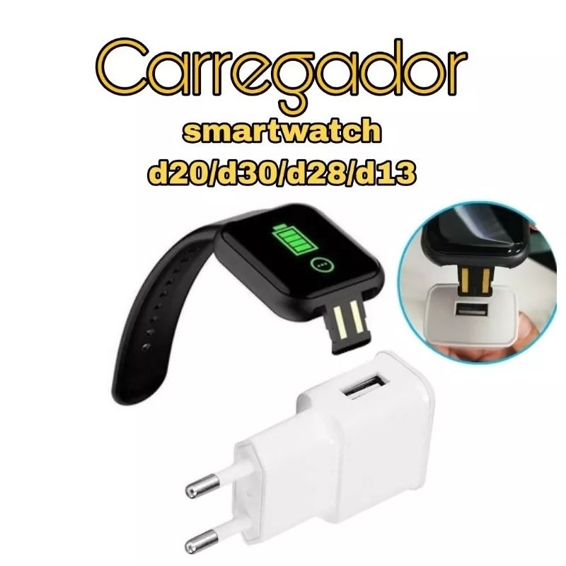 Carregador para Smartwatch modelo d20,d28,d13,d18 entre outros | Shopee ...