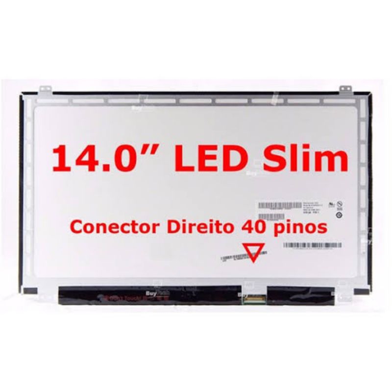 Tela slim 40 pinos conector direito 14 polegadas | Shopee Brasil