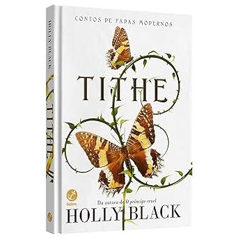 Tithe - Autora: Holly Black | Shopee Brasil