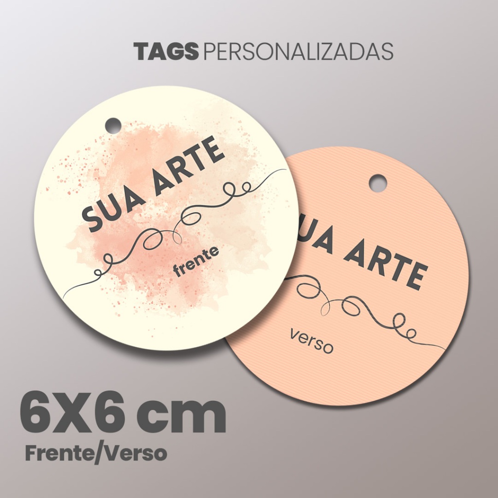 TAG REDONDO 6x6 cm - PERSONALIZADOS - FRENTE E VERSO | Shopee Brasil
