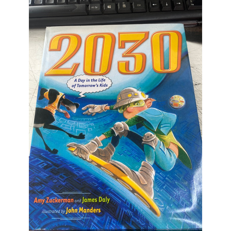 2030 A Day In The Life Of Tomorrow's Kids - Amy Zuckerman and James ...