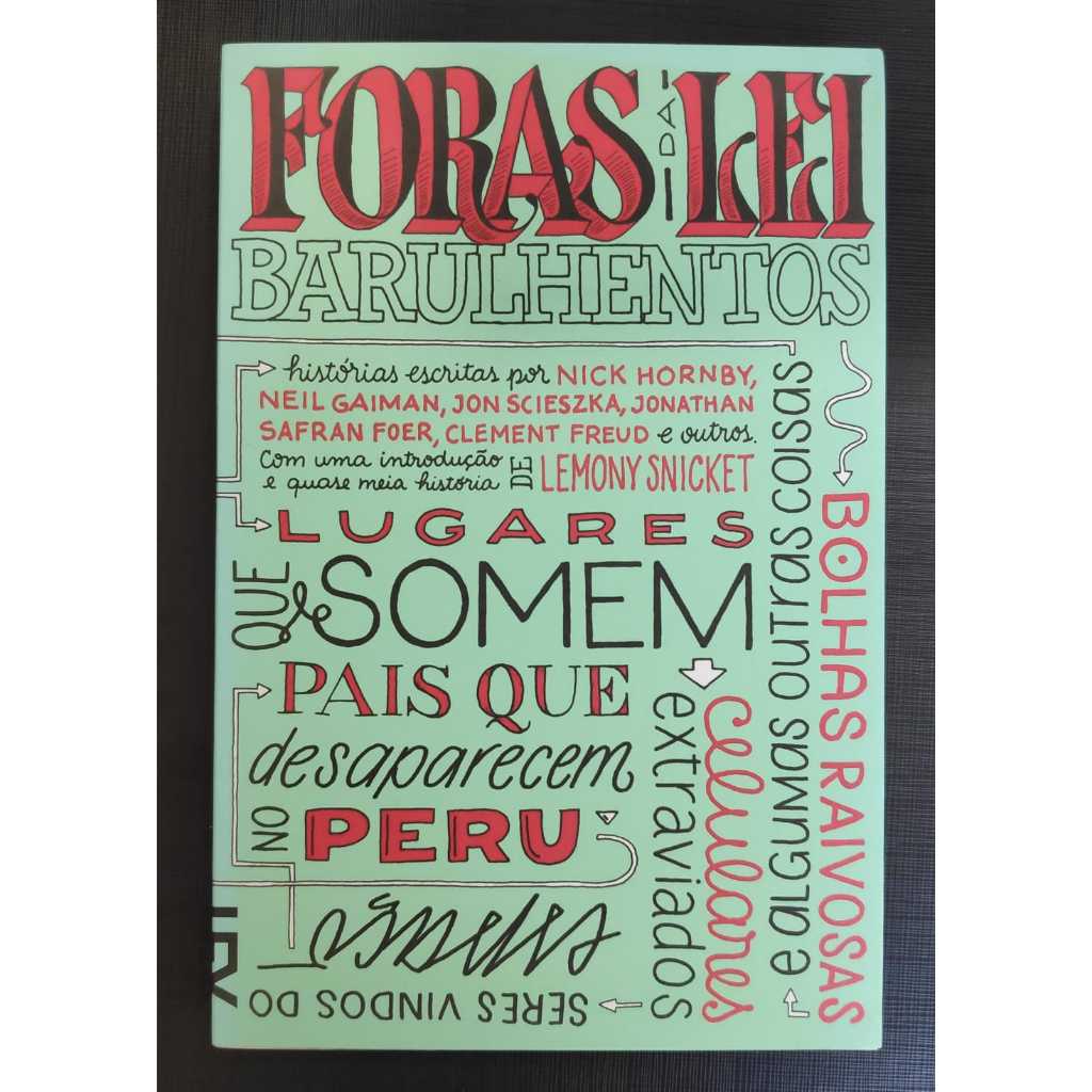 Foras da lei barulhentos - Cosac Naify | Shopee Brasil