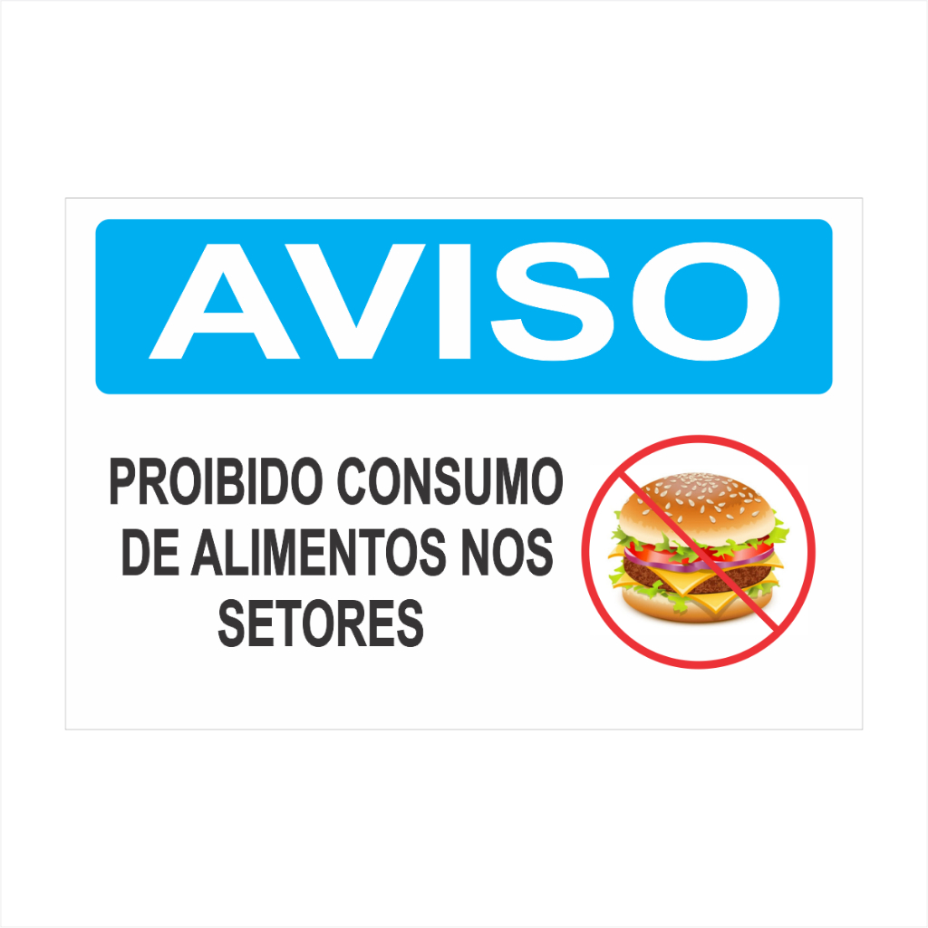 Placa Aviso Proibido Consumo De Alimentos Nos Setores | Shopee Brasil