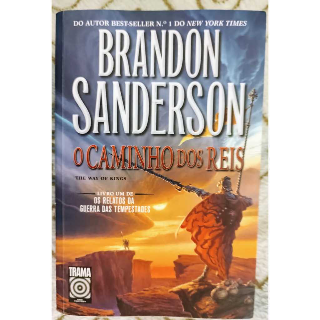 O caminho dos Reis: o relato da guerra das tempestades de Brandon ...