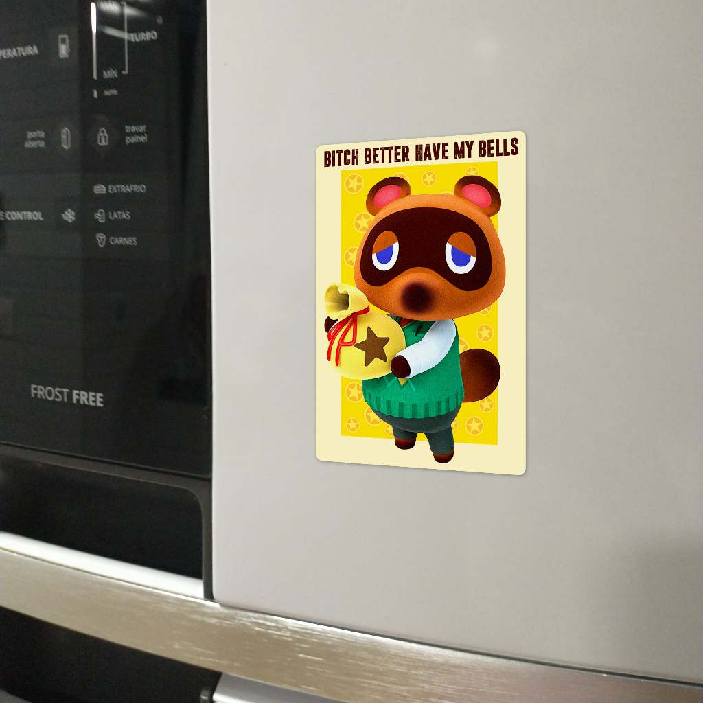Imã de geladeira Animal Crossing Tom Nook meme better have my bells ...