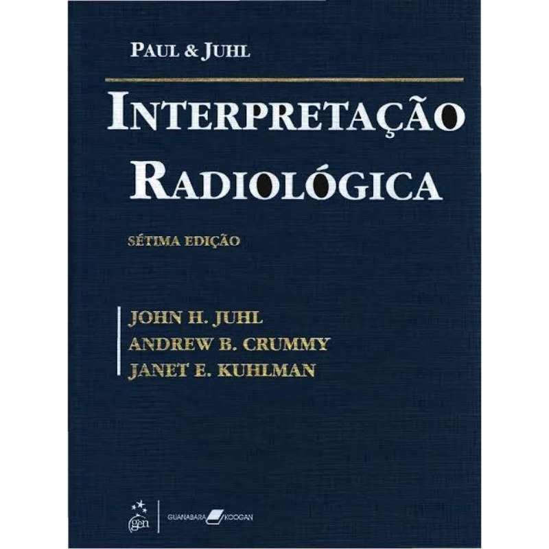 Livro: Interpretação Radiológica - John H. Juhl 7.ed (Novo) | Shopee Brasil