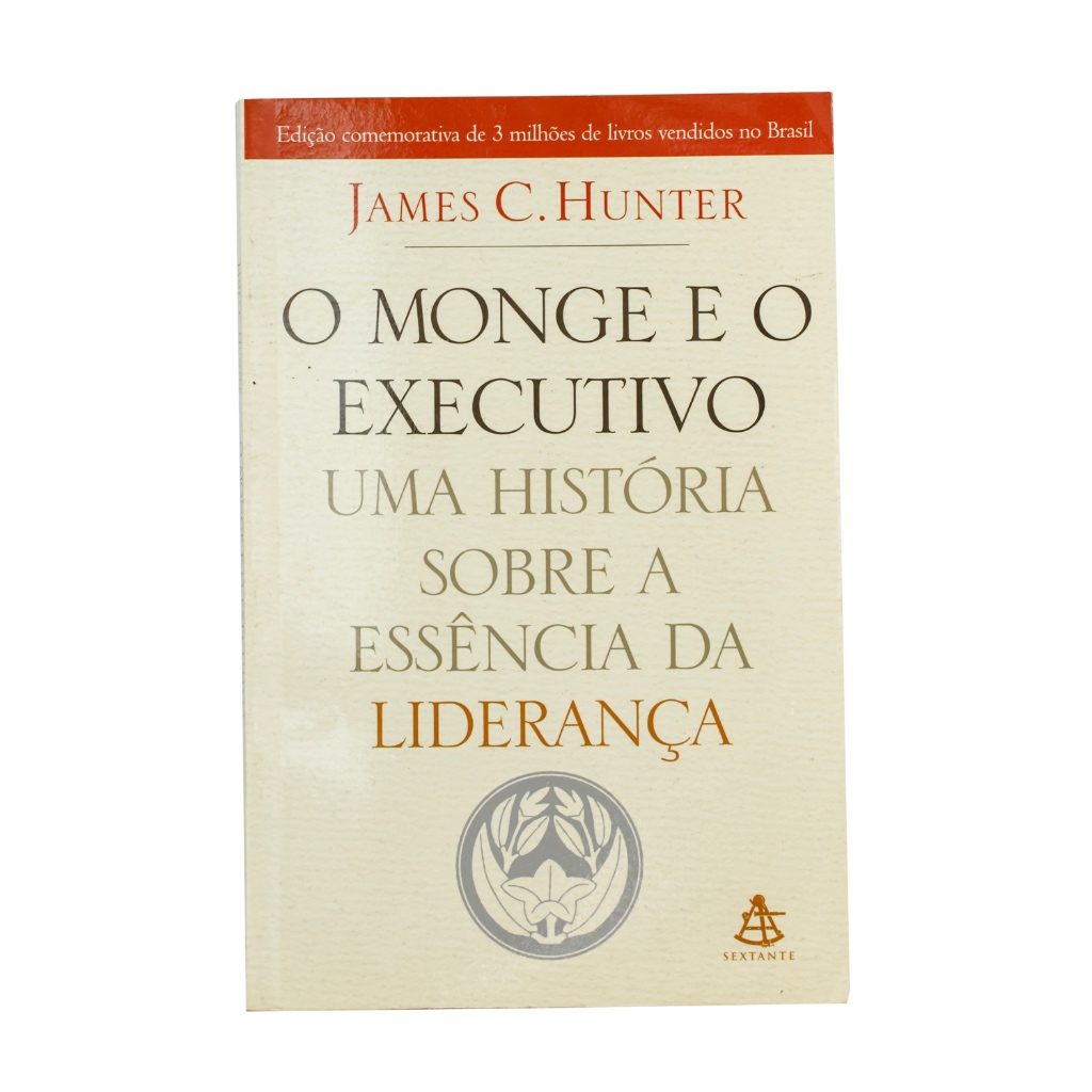 O monge e o executivo - James C. Hunter | Shopee Brasil
