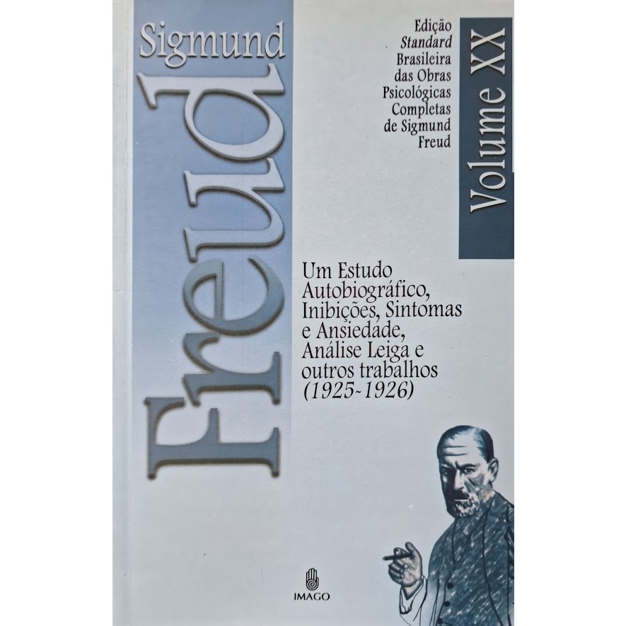 Sigmund Freud Volume 20 – Estudo Autobiográfico, Inibições, Análise ...