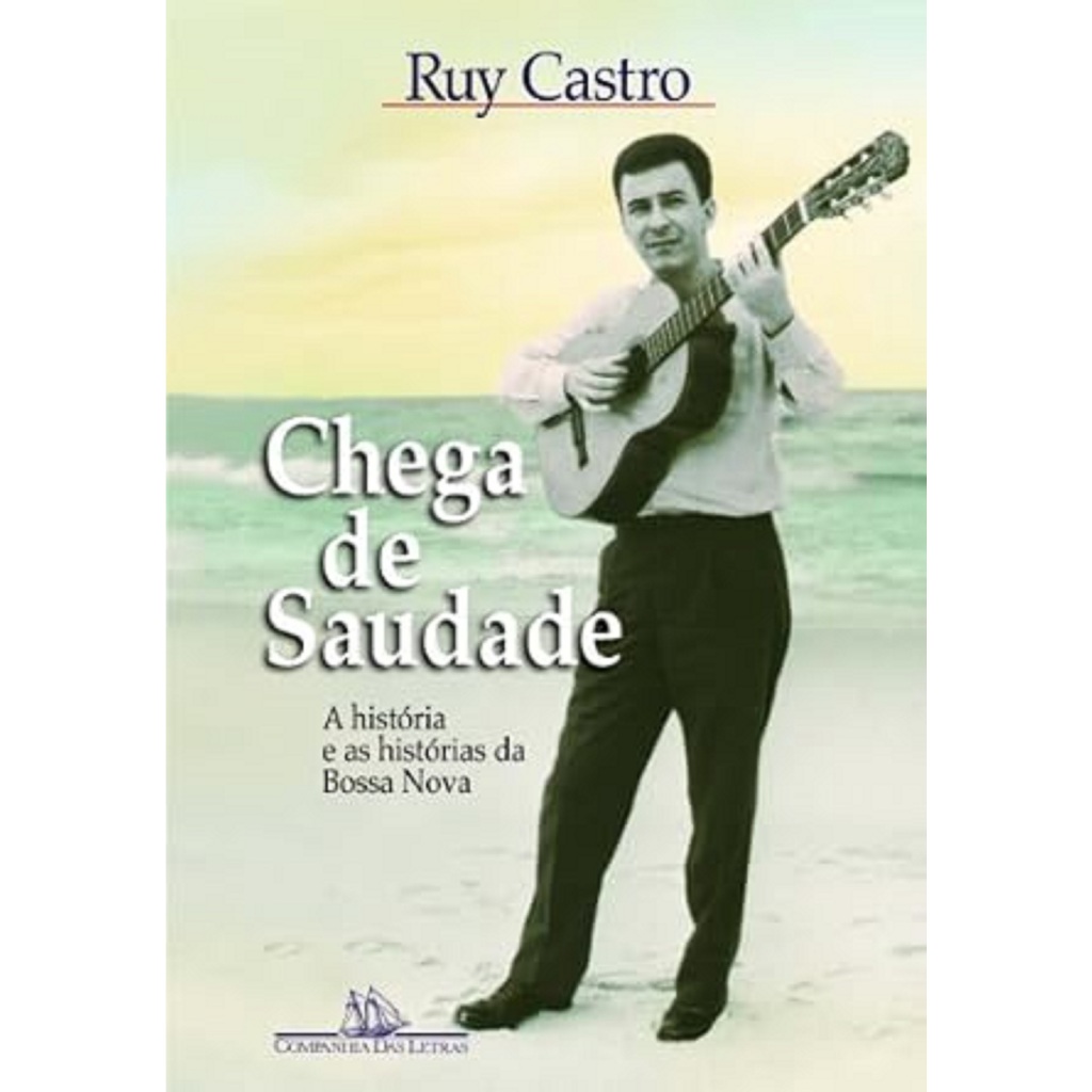 Livro: Chega de saudade- A Historia da Bossa Nova + Marcador de Páginas | Shopee Brasil