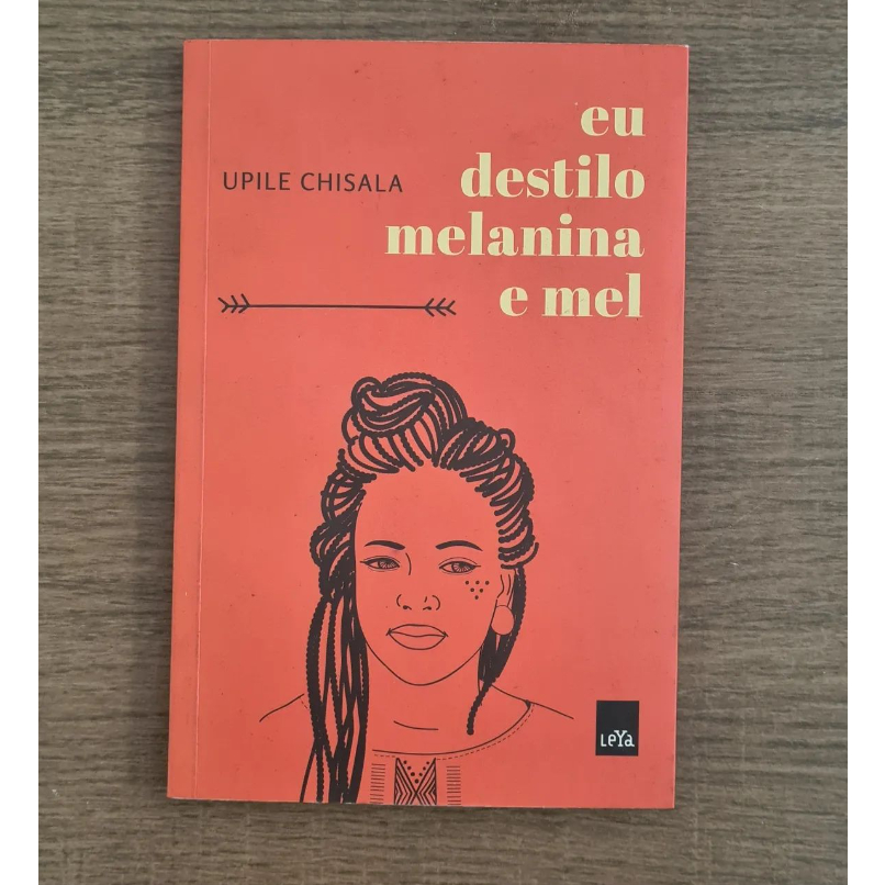 Livro Eu destilo melanina e mel - Upile Chisala | Shopee Brasil