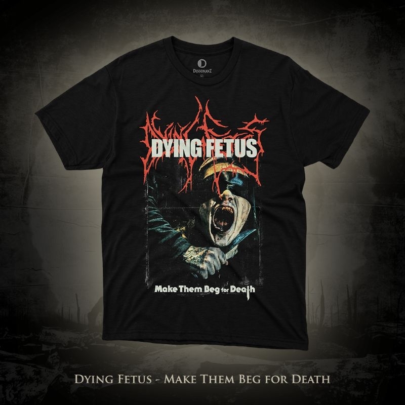 Camiseta: Dying Fetus - Make Them Beg For Death - Brutal Death Metal - t-shirt, regata e baby ...