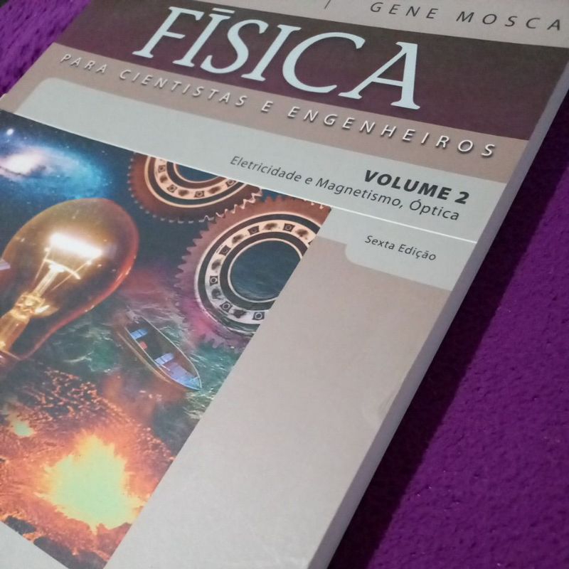 Livro - Fisica V. 2 - para Cientistas e Engenheiros -Gene Mosca Paul ...