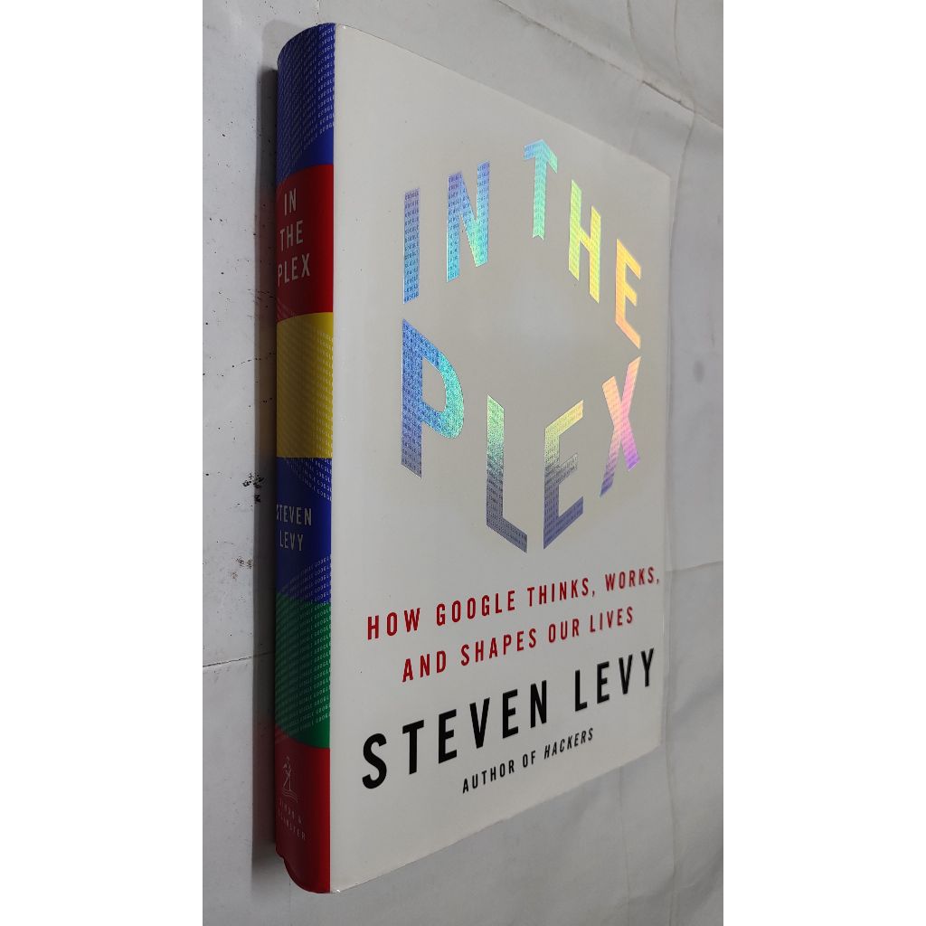 LIVRO - In the Plex - How Google Thinks, Works, and Shapes Our Lives ...