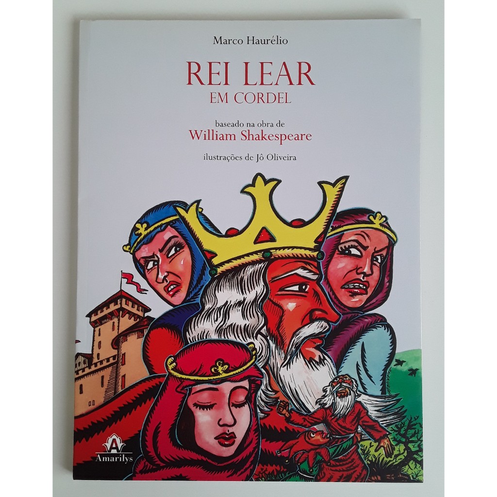 REI LEAR em cordel - Marco Haurélio (Baseado na obra de William ...