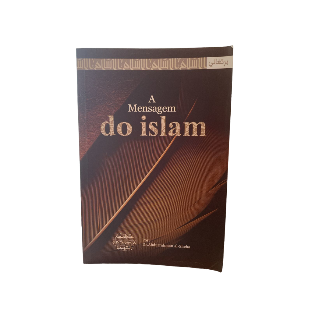 A mensagem do Islam - Abdurrahman al-Sheda | Shopee Brasil