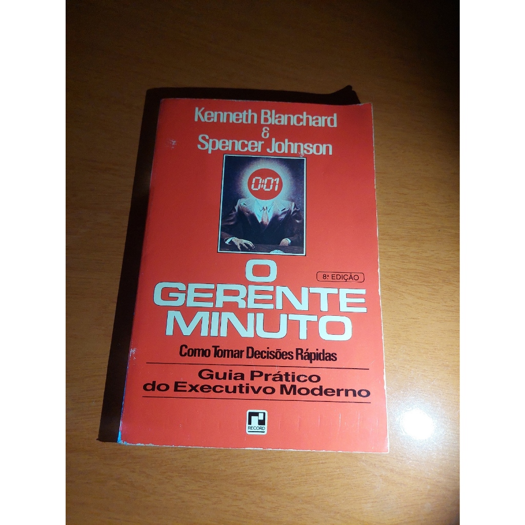 O Gerente Minuto Como Tomar Decisões Rápidas Kenneth Blanchard | Shopee ...