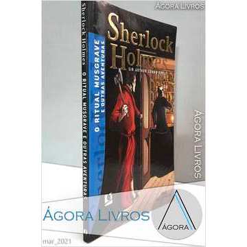Sherlock Holmes - o Ritual Musgrave e Outras Aventuras Arthur Conan ...