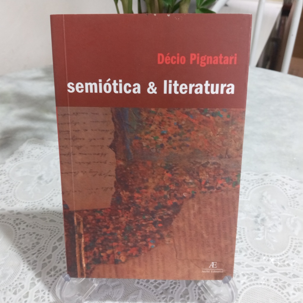 Livro: Semiótica & Literatura - Décio Pignatari [leia a descrição ...