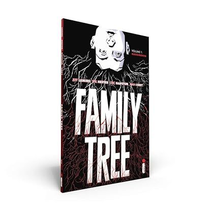 Family Tree volume 1 Nascimento Jeff Lemire Phil Hester Eric Gapstur ...