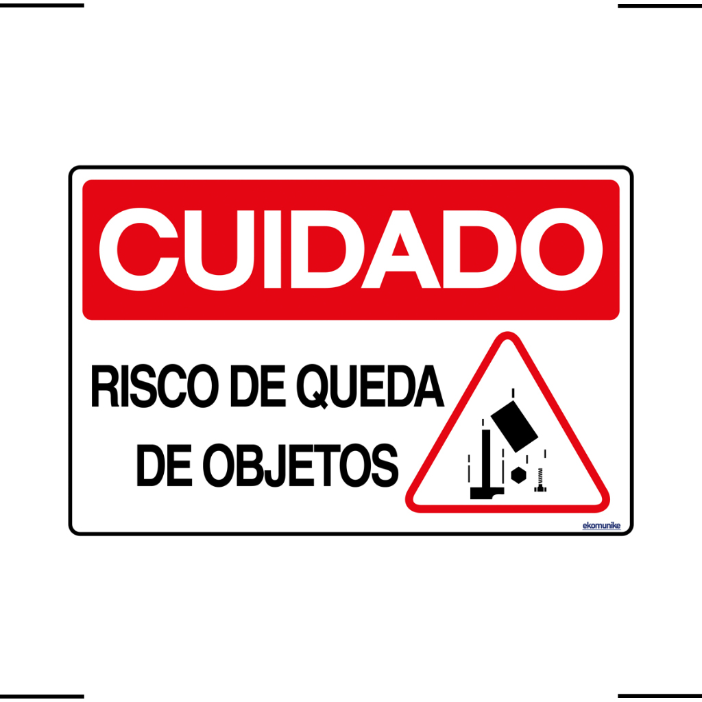Placa De Sinalização Cuidado Risco De Queda De Objetos 30x20 Ekomunike ...