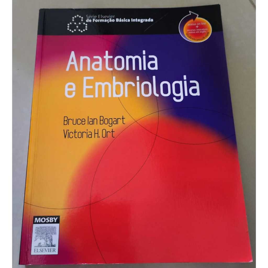 Livro Anatomia e Embriologia - Bogart e Ort - 1Ed | Shopee Brasil