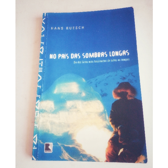 NO PAÍS DAS SOMBRAS LONGAS, Hans Ruesch | Shopee Brasil