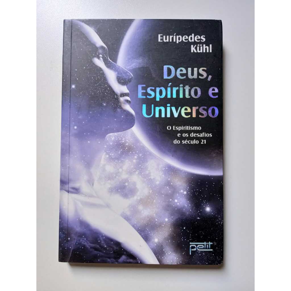 Deus, Espírito e Universo (Eurípedes Kuhl) | Shopee Brasil