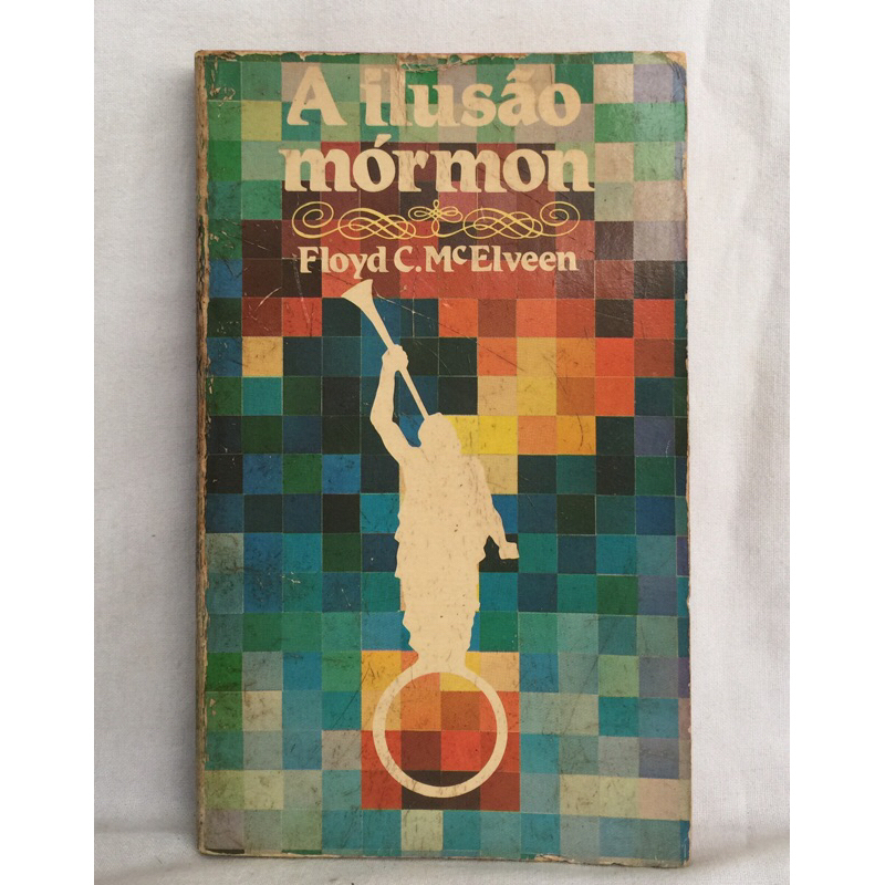 A Ilusão Mórmon Floyd C McElveen | Shopee Brasil
