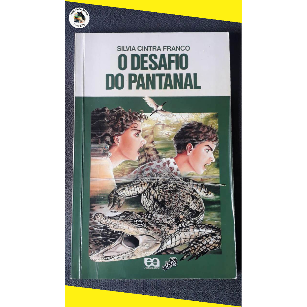 O desafio do pantanal, Silvia Cintra Franco (Série VAGA-LUME) | Shopee Brasil