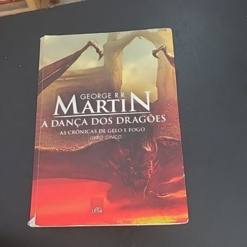 A Dança Dos Dragões As Crônicas De Gelo E Fogo George R R Martin