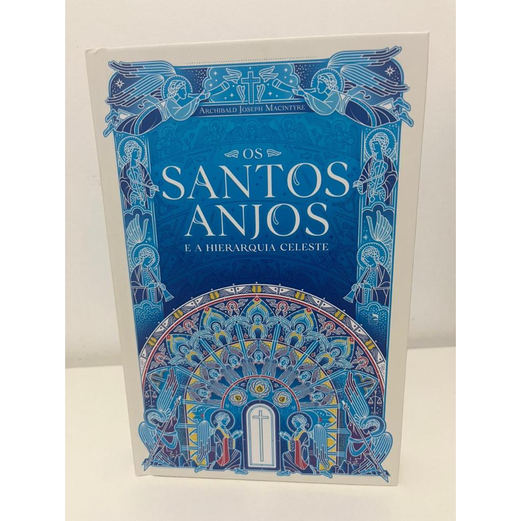 Livro - Os Santos Anjos e a Hierarquia Celeste - Minha Biblioteca Católica | Shopee Brasil