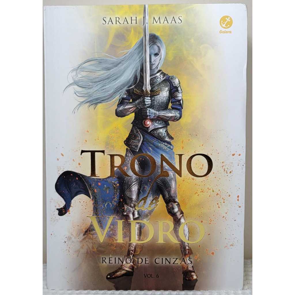 Trono de Vidro: Reino de Cinzas - Vol. 6 (Sarah J. Maas) | Shopee Brasil