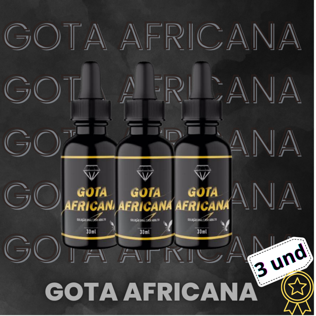 KIT 3 UNIDADES GOTA AFRICANA ORIGINAL SUPER OFERTA | Shopee Brasil