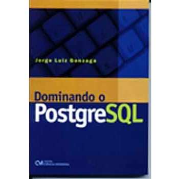 Dominando o Postgresql | Shopee Brasil