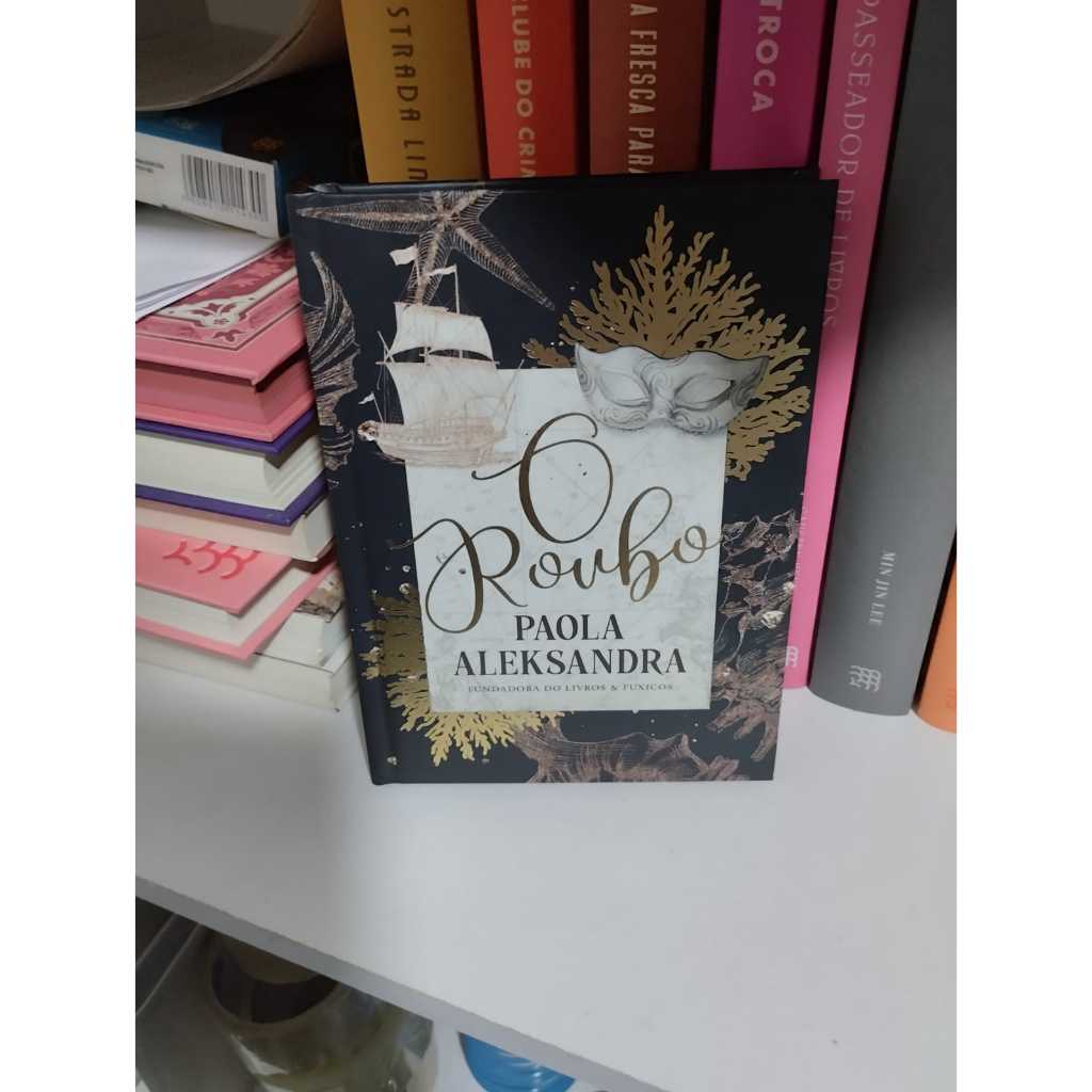 O ROUBO - PAOLA ALEKSANDRA | Shopee Brasil