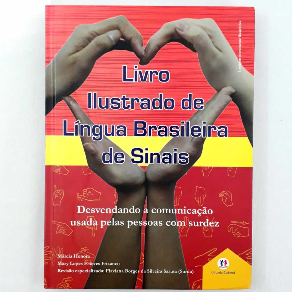 Livro Ilustrado de Língua Brasileira de Sinais - Vol.3 - Capa Dura ...
