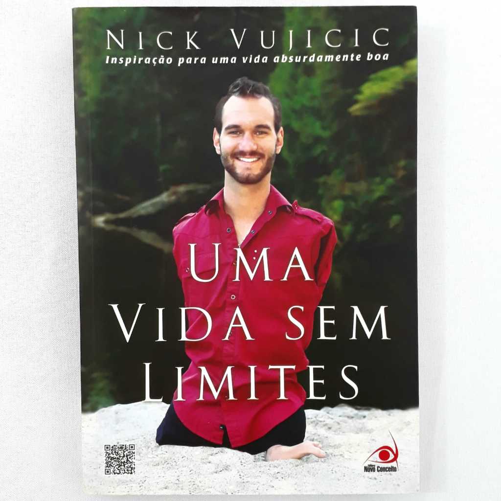 Livro Uma Vida Sem Limites - Nick Vujicic | Shopee Brasil