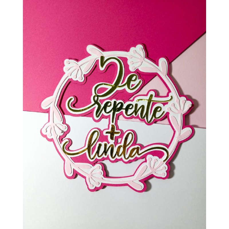 Topo De Bolo De Repente Mais Linda Shopee Brasil