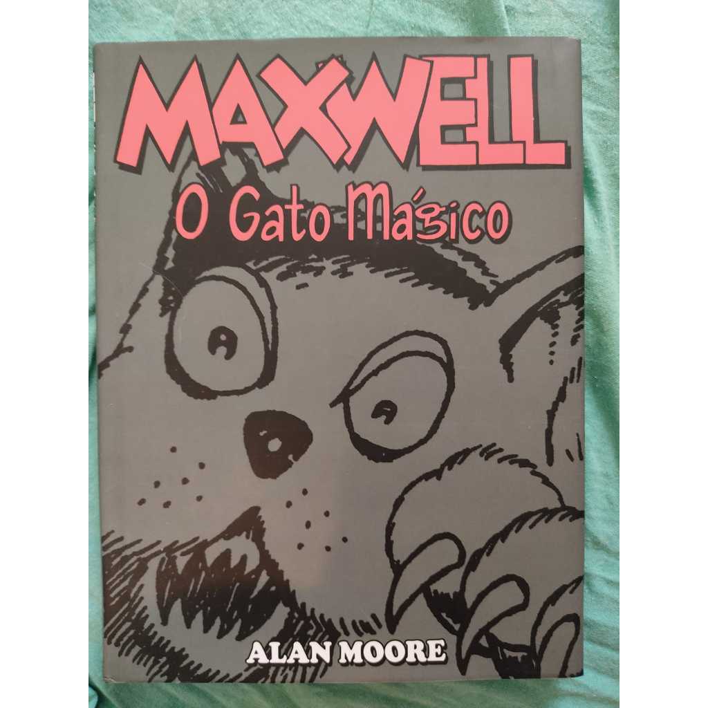 MAXWELL, O GATO MÁGICO Alan Moore 1º impressão | Shopee Brasil