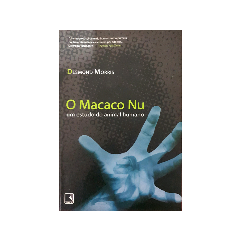 LIVRO: O macaco nu - Um estudo do animal humano | Shopee Brasil
