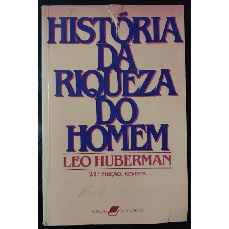História da riqueza do homem - Léo Huberman | Shopee Brasil