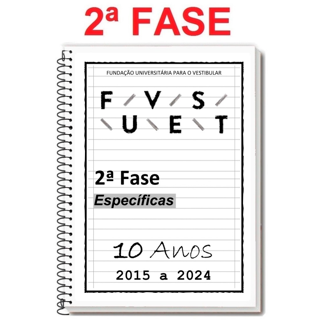 FUVEST - 2ª FASE 2024/2025 - Apostila de Provas + Folhas de Redação ...