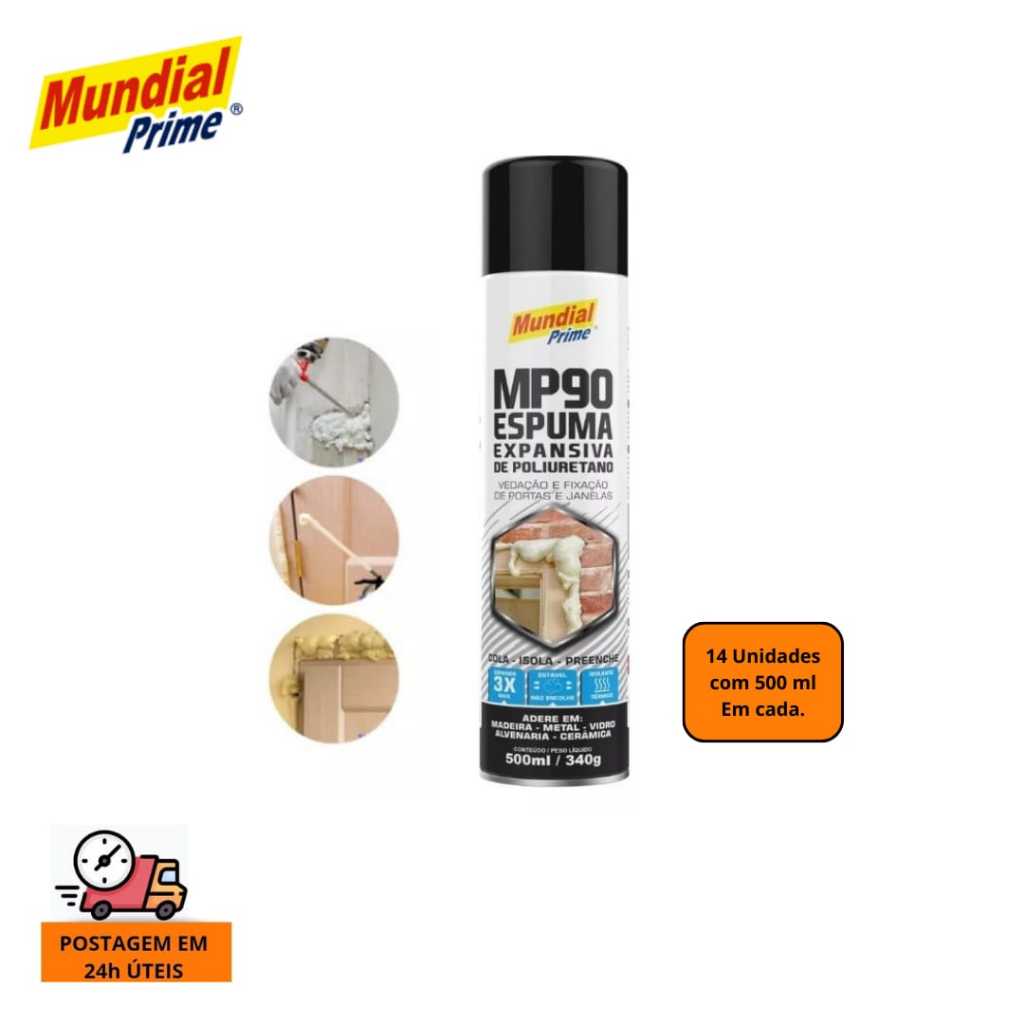 Espuma Expansiva de Poliuretano Mundial Prime com 500ml - Muito mais Espuma por menos! (14 ...