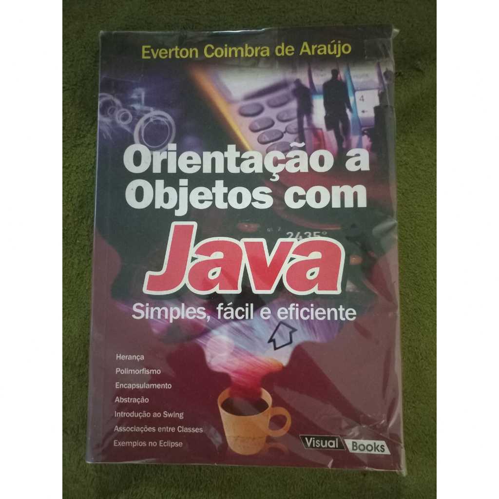Orientacao A Objetos Com Java - Simples, Facil E Eficiente | Shopee Brasil